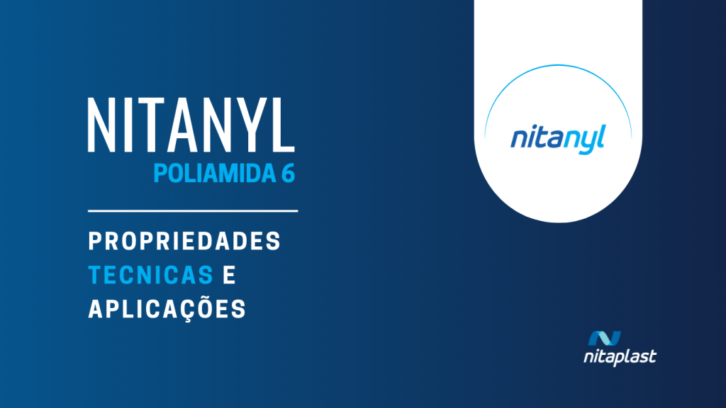 Nitanyl (poliamida 6), Propriedades técnicas e aplicações | Blog ...